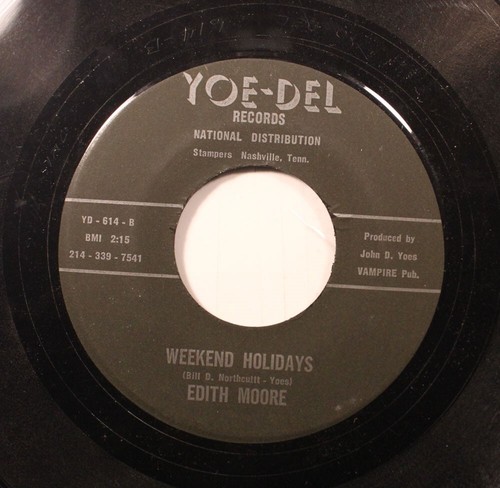 Jazz 45 Edith Moore - Weekend Holidays / You And Me On Yoe-Del Records ...