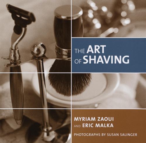 Art of Shaving by Myriam Zaoui and Eric Malka (2002, Hardcover) for ...