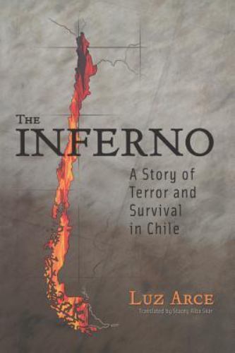 Living in Latin America Ser.: The Inferno : A Story of Terror and ...