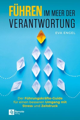 Eva Engel Führen im Meer der Verantwortung: Der Führungs (Paperback ...