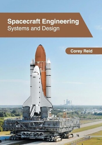 Spacecraft Engineering: Systems and Design (Relié) | eBay