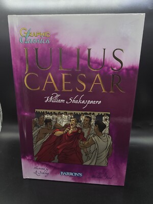 Julius Caesar (Graphic Classics) By William Shakespeare HC Graphic ...