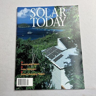 Solar Today Magazine Sept/Oct 1994 Sustainable Resort Solar Hydrogen | eBay