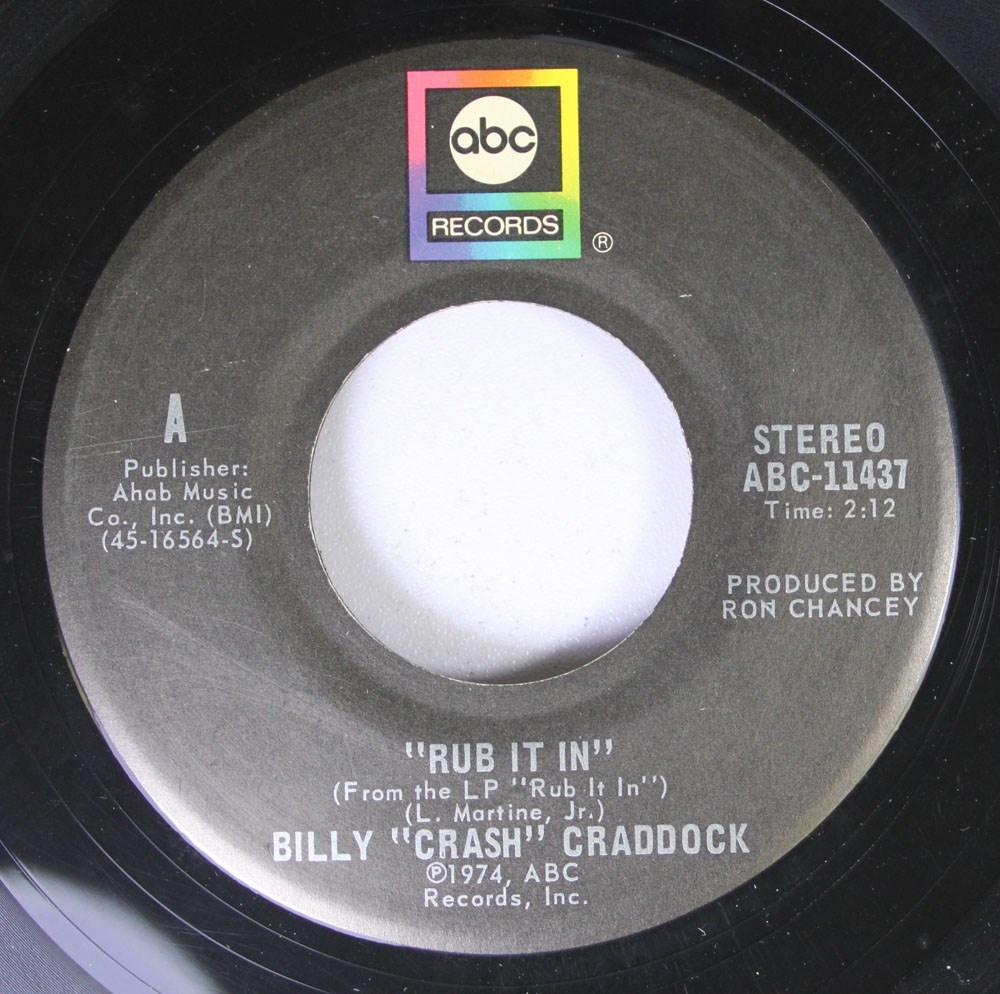 Country 45 Billy "Crash" Craddock - Rub It In / It'S Hard To Love A ...