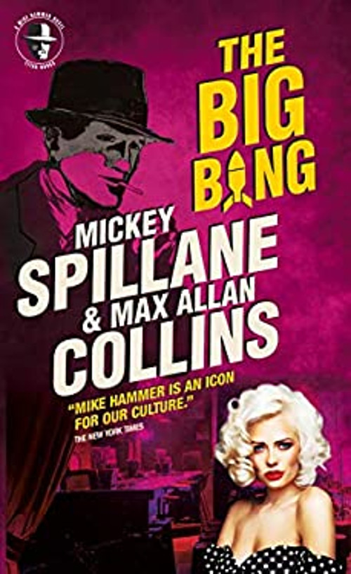 Mike Hammer - The Big Bang Max Allan, Spillane, Mickey Collins 9781785657764| eBay