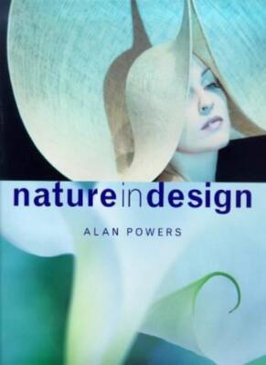 Nature in Design By Alan Powers 9781840910469| eBay