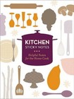 Kitchen Sticky Notes: Helpful Notes for the Home Cook - Stationery ...