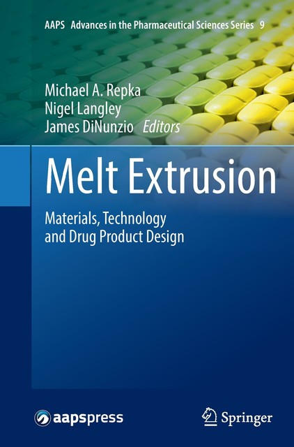 Melt Extrusion von Michael A. Repka James Dinunzio Nigel Langley (2016 ...