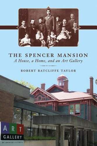 The Spencer Mansion: A House, a Home, and an Art Gallery by Taylor ...