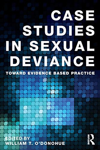 Case Studies in s**ual Deviance: Toward Evidence Based Practice 9780415880497 | eBay UK