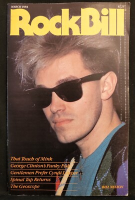 RockBill Vintage 80's Music Magazine March 1984 Bill Nelson | eBay