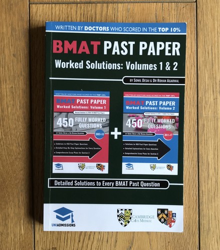 Bmat Past Paper Worked Solutions Volume 1 & 2: Fully Worked Answers, 600+ Questions Explained ...