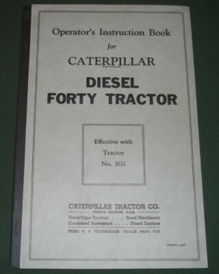 CAT CATERPILLAR FORTY CRAWLER TRACTOR DOZER OPERATION MAINTENANCE ...