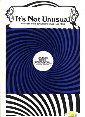 GORDON MILLS LES REED IT'S NOT UNUSUAL SHEET MUSIC PIANO/VOCAL/GUITAR ...
