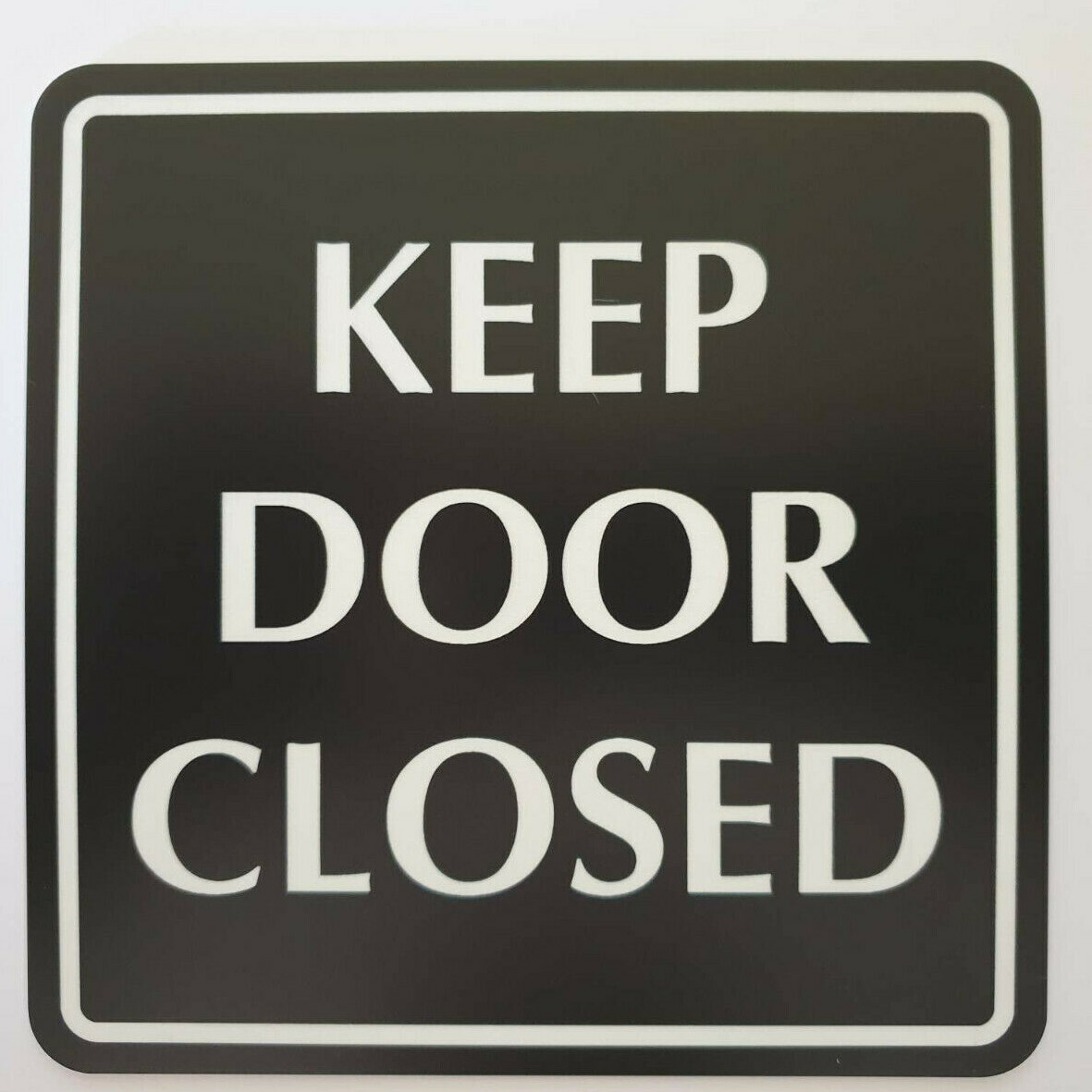 Close The Door Sign