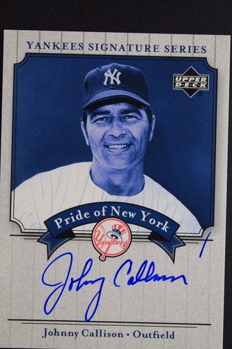 Johnny Callison (d.2006) Autographed 2003 UD NY Yankees Series Signed ...
