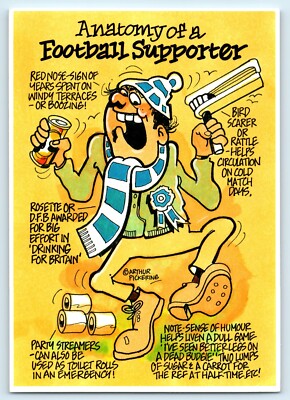 POSTCARD THE ANATOMY OF A FOOTBALL SUPPORTER COMIC - ARTHUR PICKERING ...