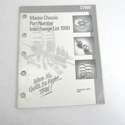 VINTAGE 1990 TRW MASTER CHASSIS PART NUMBER INTERCHANGE LIST ALL MAKES ...