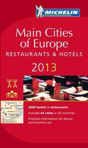 Michelin Guide Main Cities of Europe 2013 (Michelin GuideMichelin ...