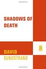 SHADOWS OF DEATH: A DESERT SKY MYSTERY (A DESERT SKY By David ...