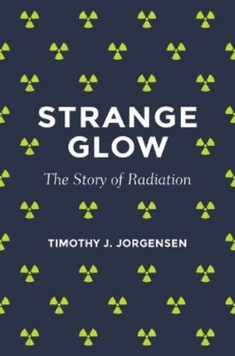 Timothy J. Jorgensen Strange Glow (Poche) 9780691178349 | eBay
