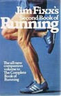 Jim Fixx's Second Book of Running by James F. Fixx (1980, Hardcover ...