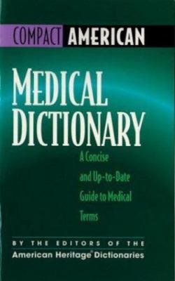 Medical Dictionary : A Concise and Up-to-Date Guide to Medical Terms ...