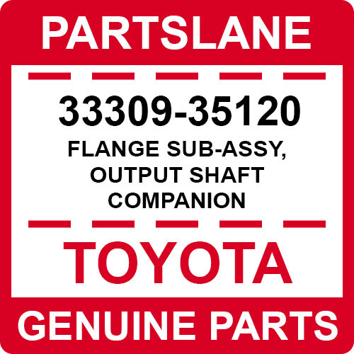 33309-35120 Toyota OEM Genuine FLANGE SUB-ASSY, OUTPUT SHAFT COMPANION ...
