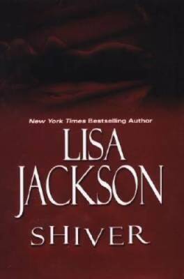 Shiver - Hardcover By Jackson, Lisa - GOOD | eBay
