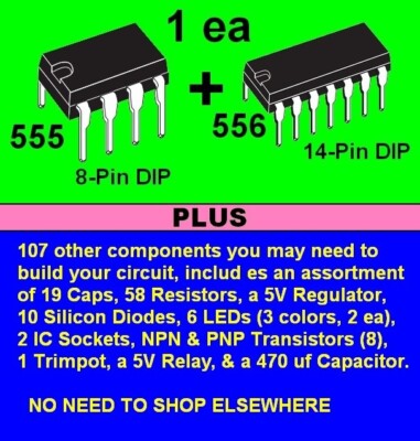 555/556 Timer DIP IC + Includes 107 Cap/Resistor/LED/Regulator/Relay ...