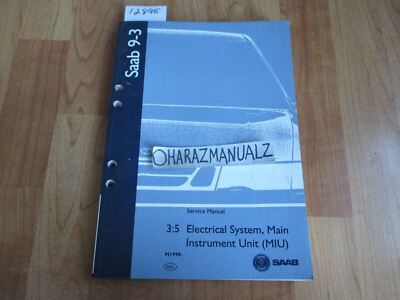 1998 SAAB 9-3 Electrical System Main Instrument Unit MIU Service Manual ...