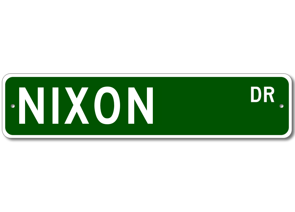 Nixon Drive Street Sign Personalized Custom Last Name Metal Sign ...
