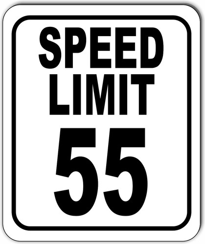 SPEED LIMIT 55 mph Outdoor Metal sign slow warning traffic road street ...