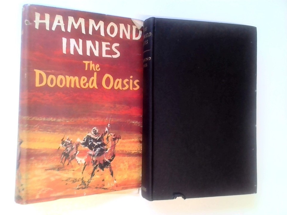 The Doomed Oasis hardback - Hammnd Innes - 1960 Collins | eBay