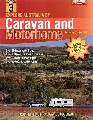 Explore Australia by Caravan and Motorhome by Jan Tait, John Tait ...