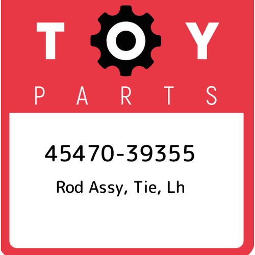 4547039355 Genuine Toyota Rod Set Tie LH 45470-39355 for sale online | eBay