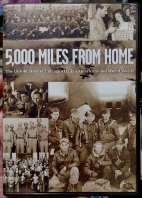 5,000 Miles From Home/Story Of Chicago Italian Americans & WW ll (DVD ...
