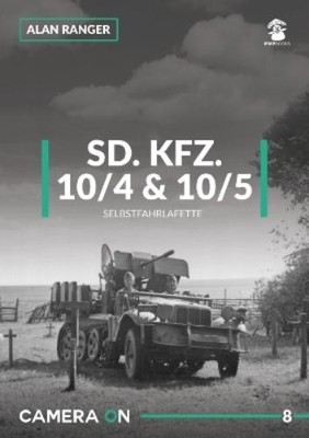 Alan Ranger Sd.Kfz 10/4 & 10/5 Selbstfahrlafette (Tascabile) Camera On ...