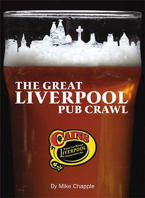 The Great Liverpool Pub Crawl by Mike Chapple (Paperback, 2008) for ...