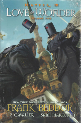 Hatter M Looking Glass Wars HC Volume 5 Love of Wonder New SEALED | eBay