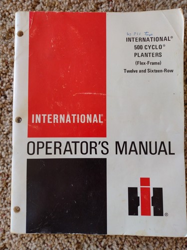 International Harvester IH 500 Cyclo Planter Operators Manual 12 and 16 ...