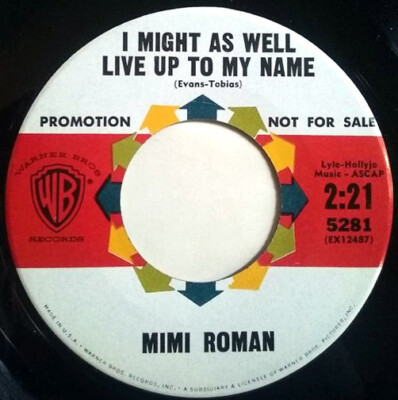 Mimi Roman - I Might As Well Live Up To My Name / If I Could Be With ...