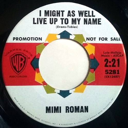 Mimi Roman - I Might As Well Live Up To My Name / If I Could Be With ...