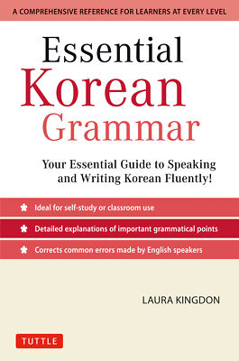 BOOK NEW Essential Korean Grammar by Laura Kingdon (2015) 9780804844314 ...