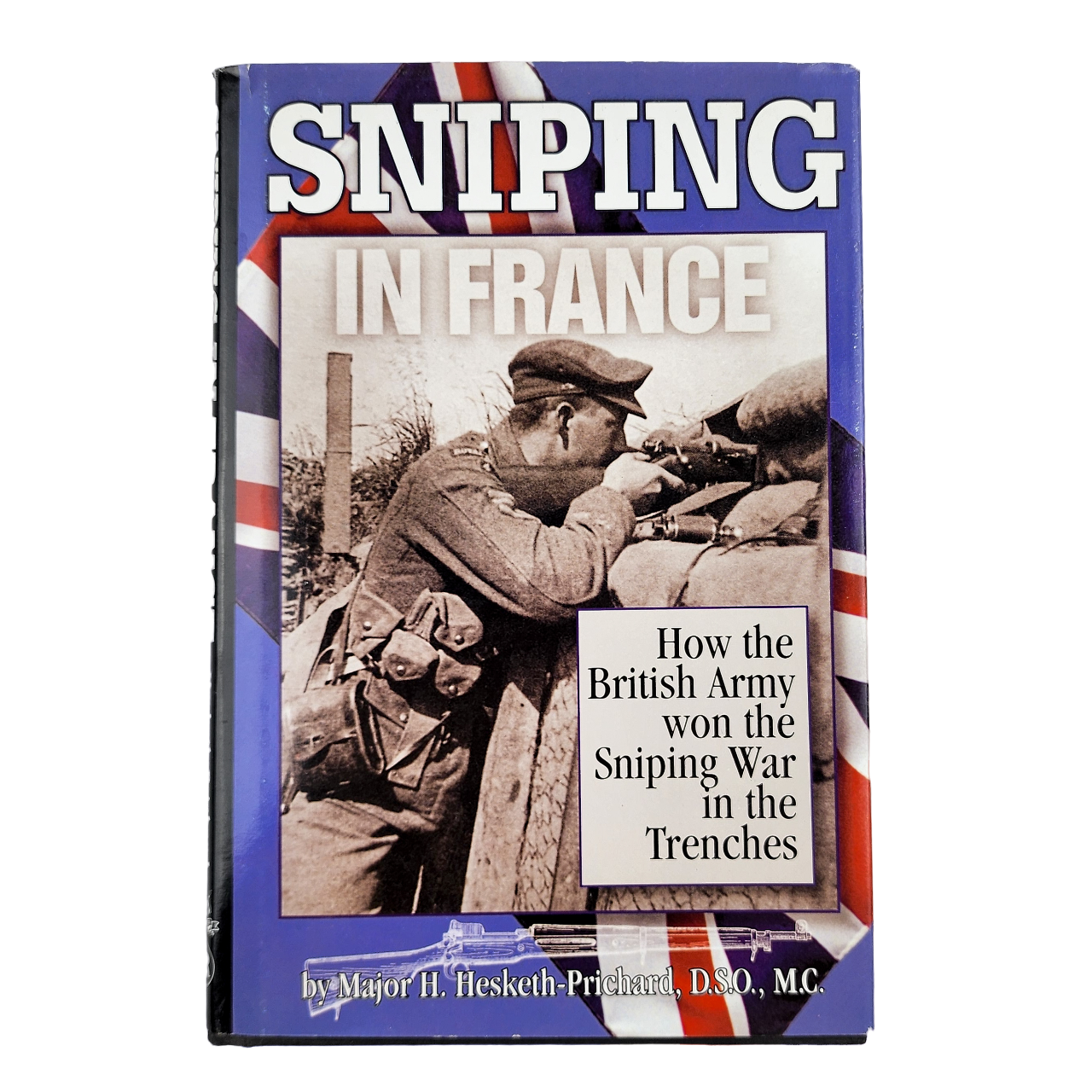 Sniping in France Notes on the Scientific Training of Scouts Observers ...