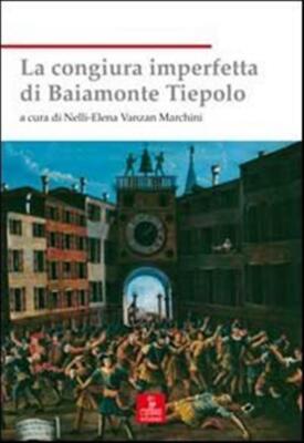 La congiura imperfetta di Baiamonte Tiepolo - Vanzan Marchini N. E ...