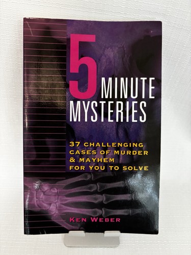 5 Minute Mysteries 37 Challenging Cases Of Murder And Mayhem By Ken ...