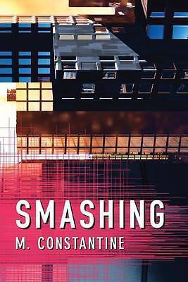 Smashing by Melissa Constantine, M Constantine (Paperback / softback ...