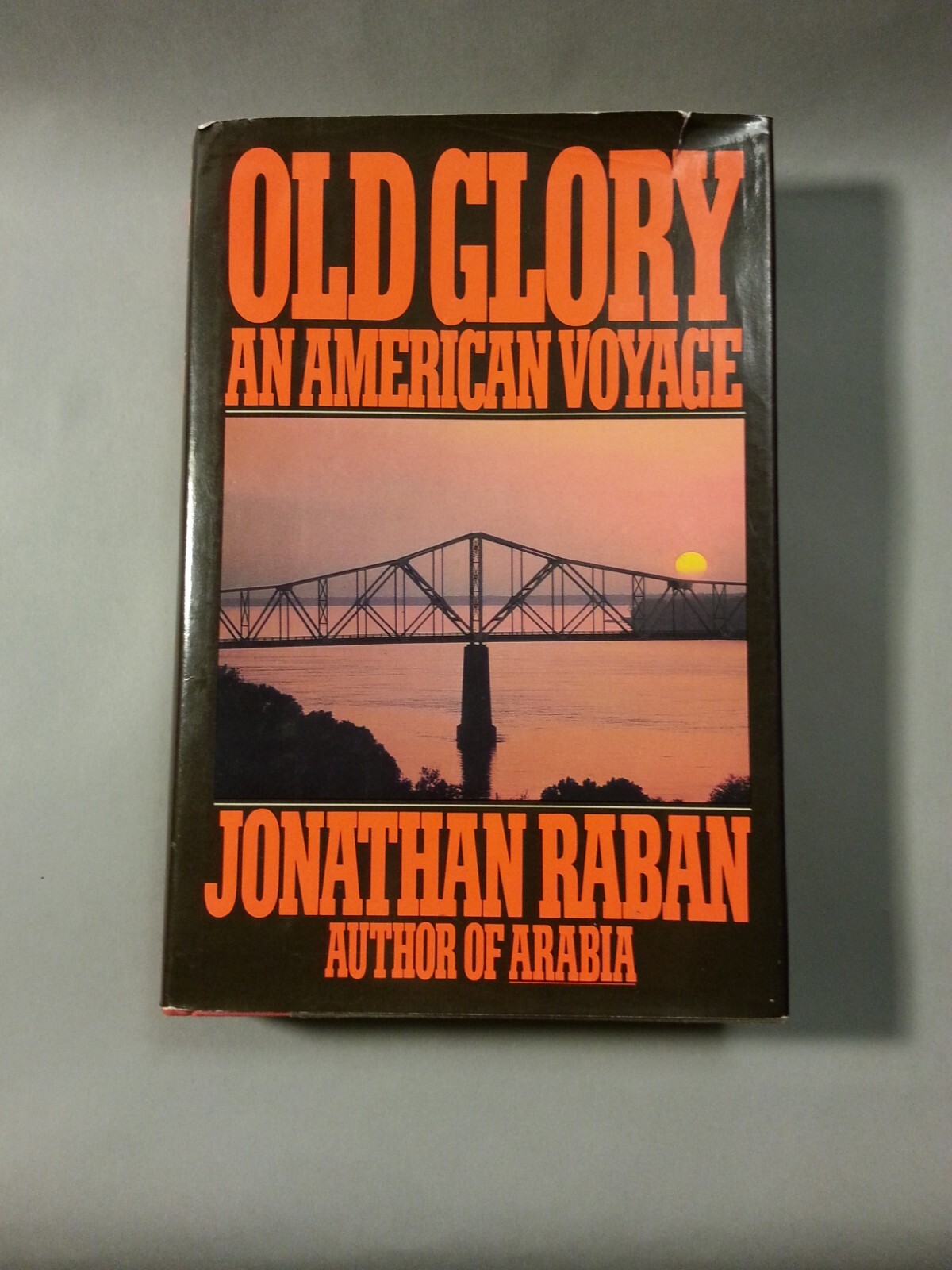Old Glory - an American Voyage - Signed Book by Jonathan Raban | eBay