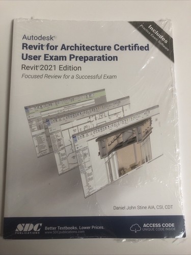 Autodesk Revit for Architecture Certified User Exam Preparation (2021 ...